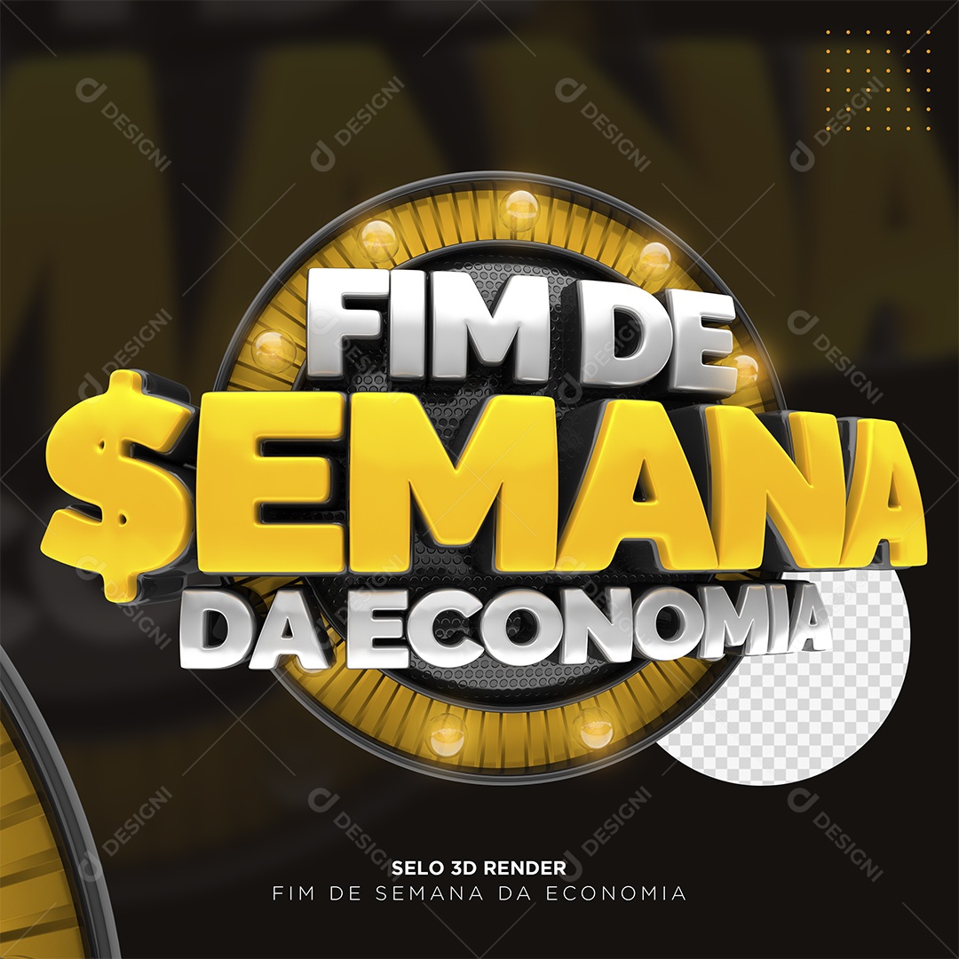 Fim De Semana Da Economia Selo 3d Para Composição Psd [download] Designi