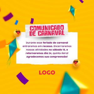 Comunicado de Carnaval Feriado Social Media PSD Editável [download ...