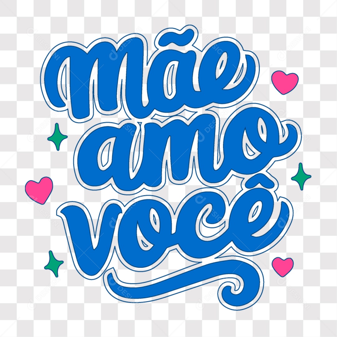 Lettering Dia das Mães Mãe Amo Você EPS + PNG [download] - Designi