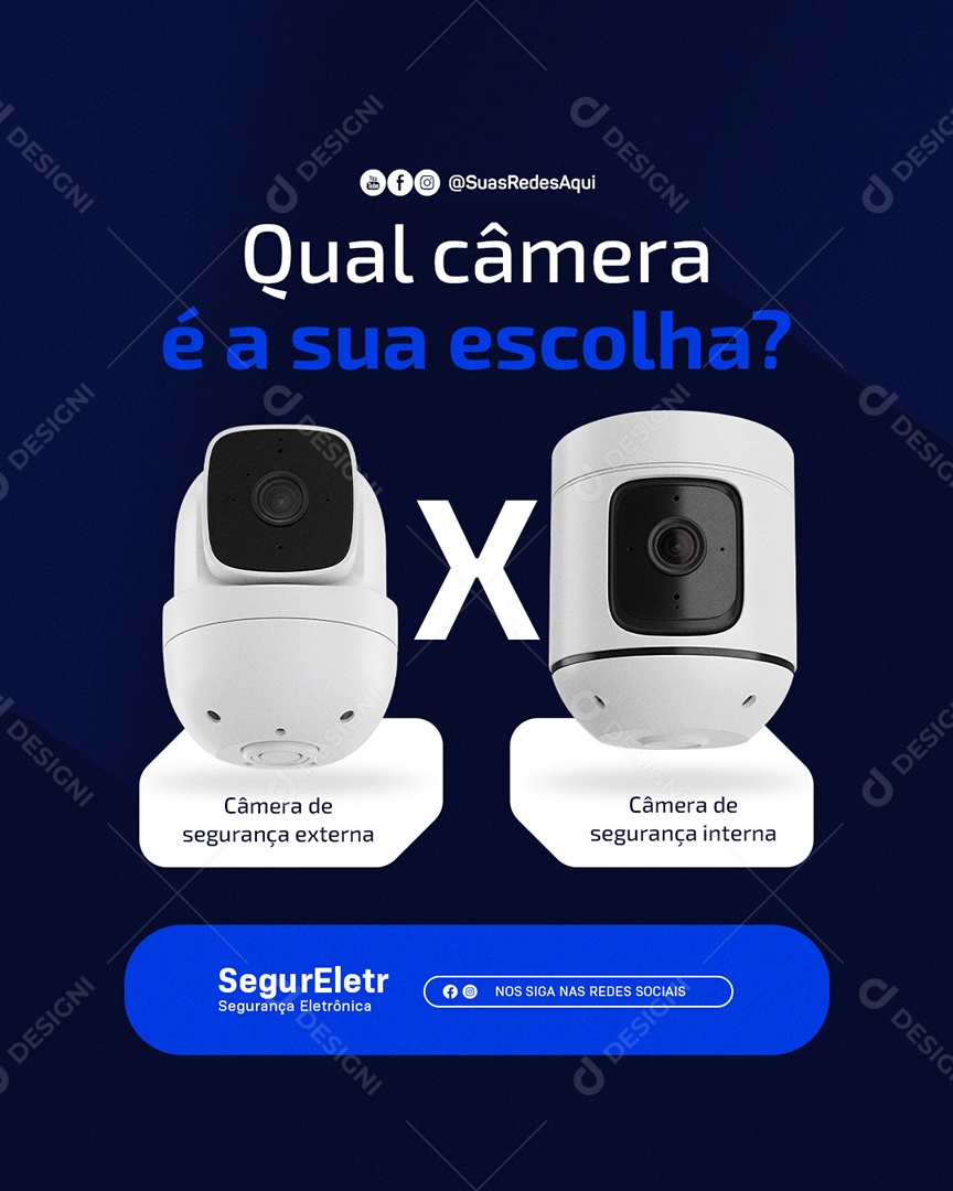 Segurança Eletrônica Qual Câmera é a Sua Escolha Social Media PSD ...